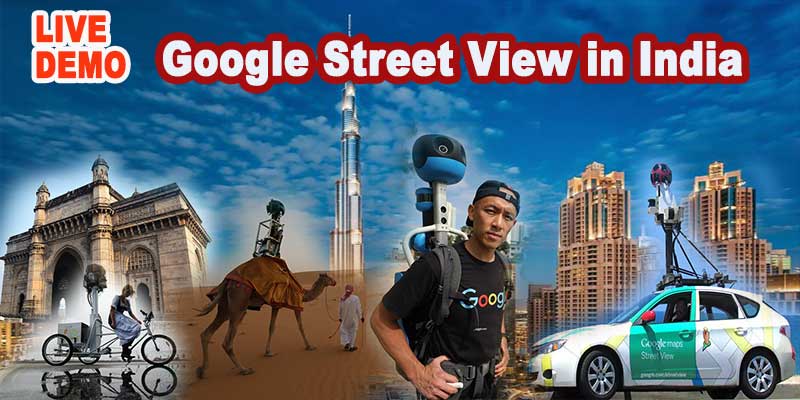 Watch Live Demo of Google Street View in India
